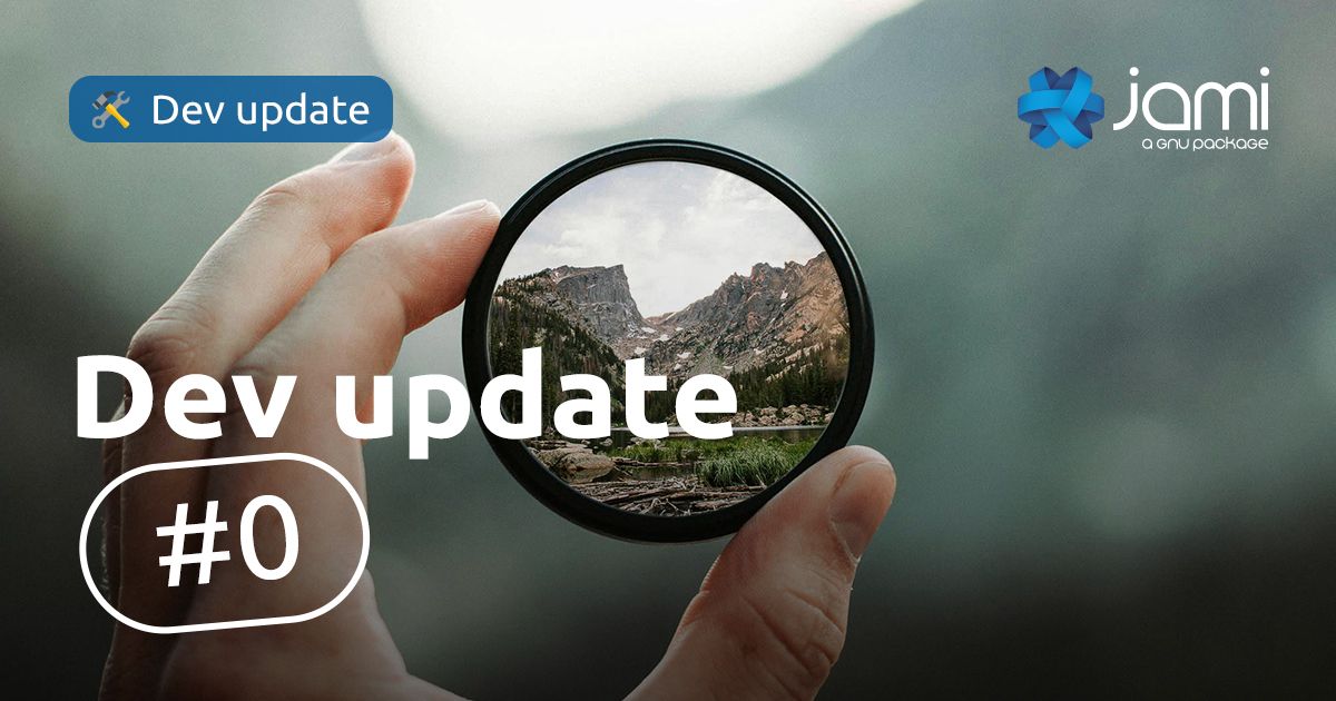 Jami - Dev Update #0